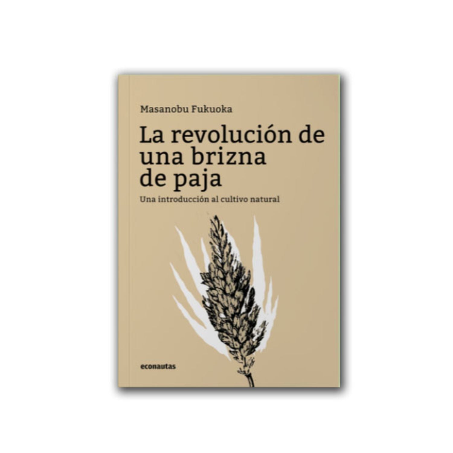 La revolución de una brizna de paja – Bosquechileno